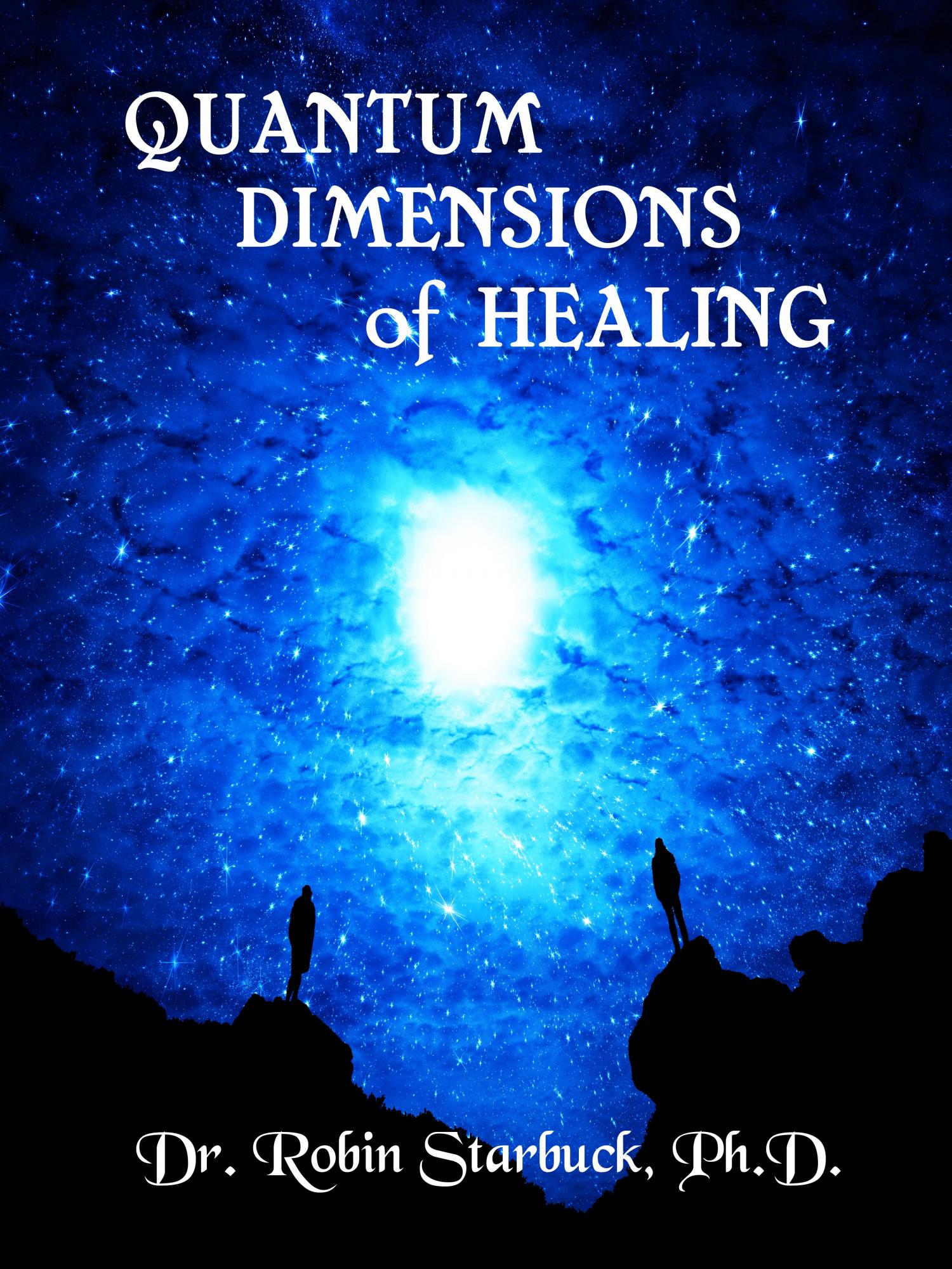QUANTUM DIMENSIONS Published BOOK Dr Robin Starbuck